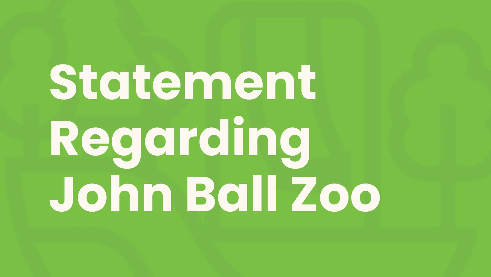 Statement Regarding John Ball Zoo - Friends of Grand Rapids Parks